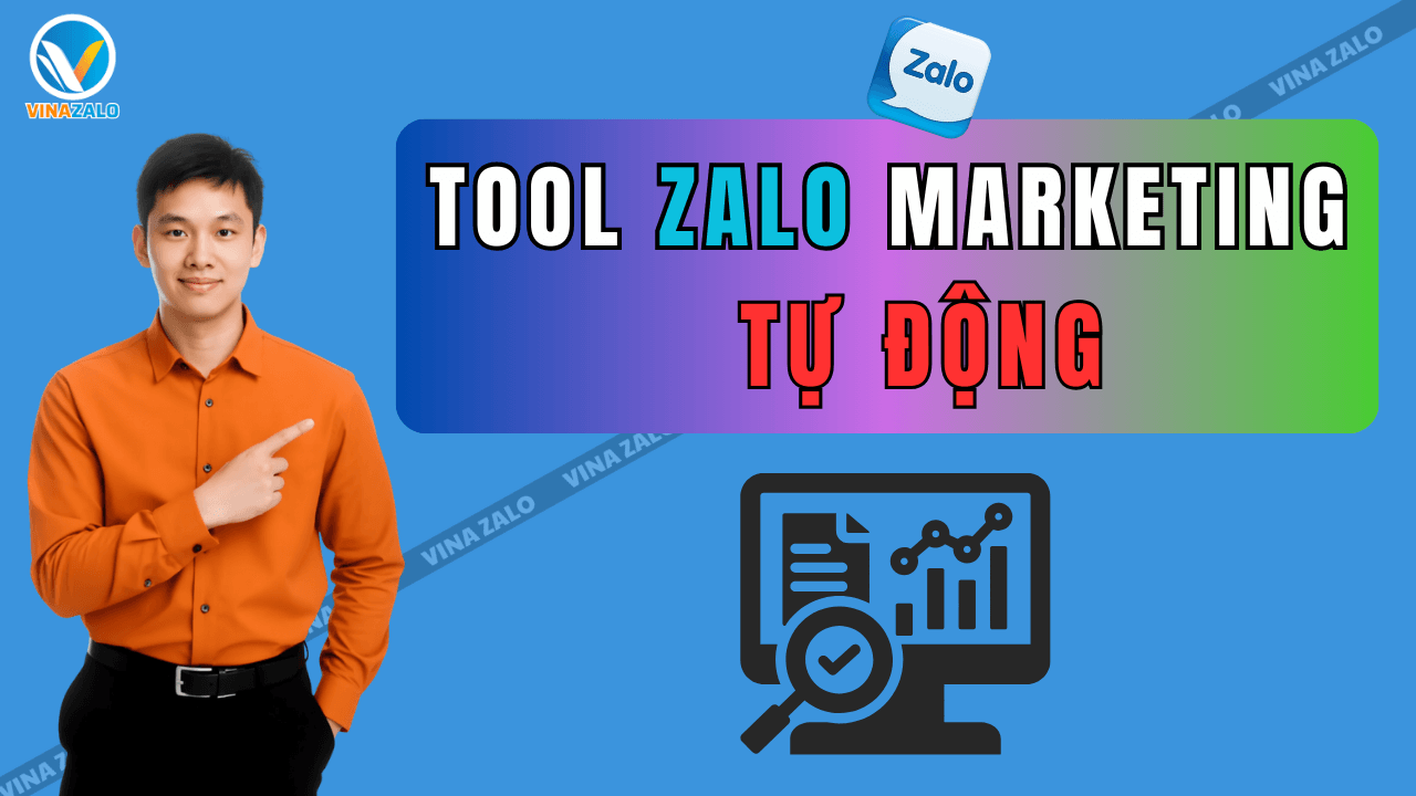 Tool Zalo marketing, Phần mềm marketing Zalo tự động